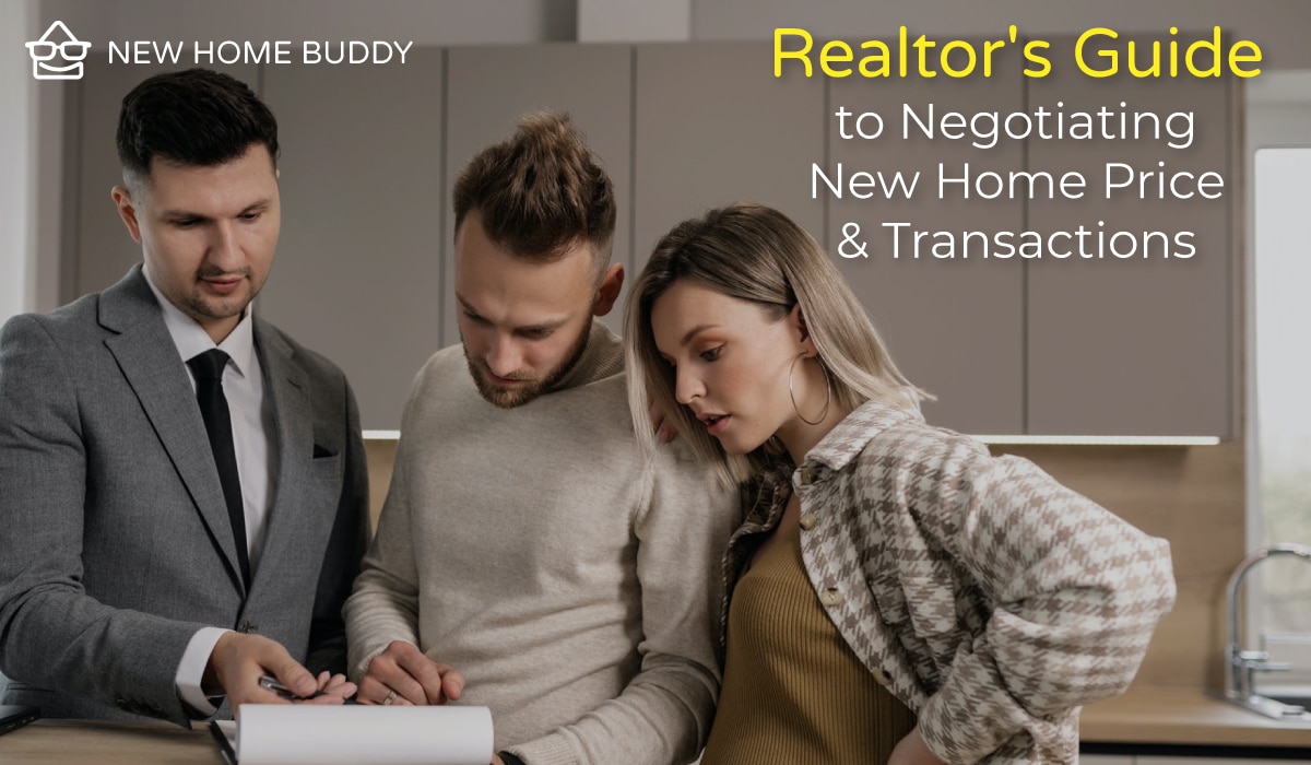 Real Estate Agent's Guide to Negotiating New Home Price